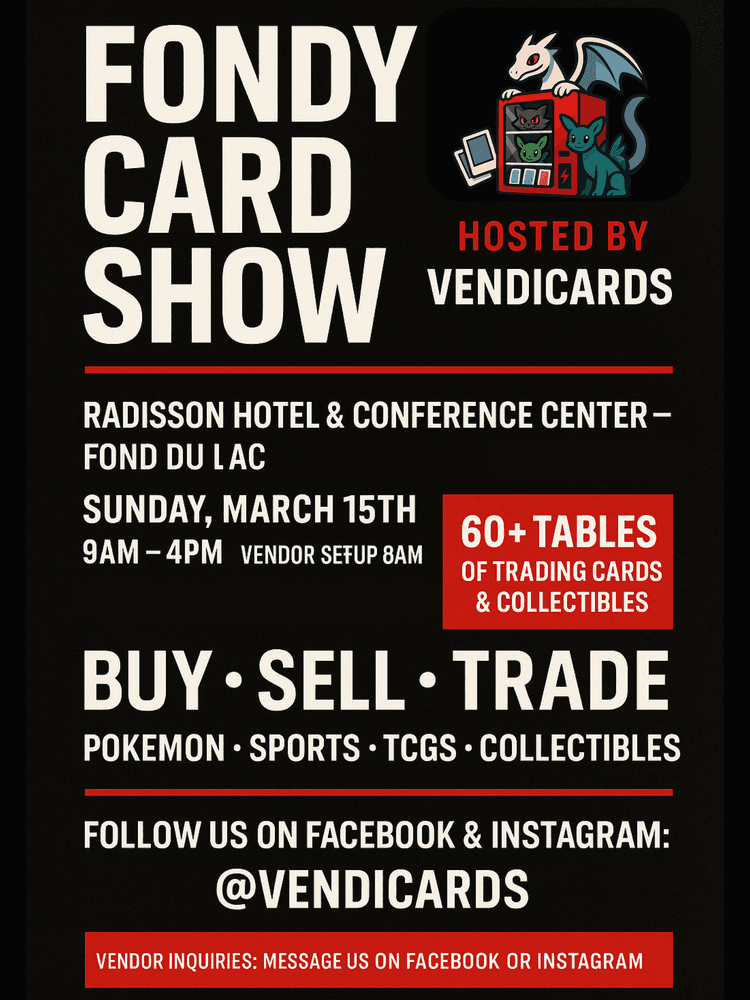 Fondy Card Show - Trading Cards & Collectibles Event | VendiCards ...